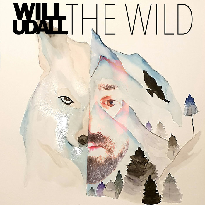 THE WILD | WILL UDALL | Will Udall