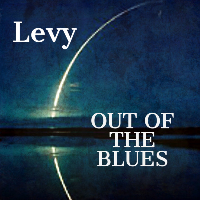 Out Of The Blues | Michael A. Levy