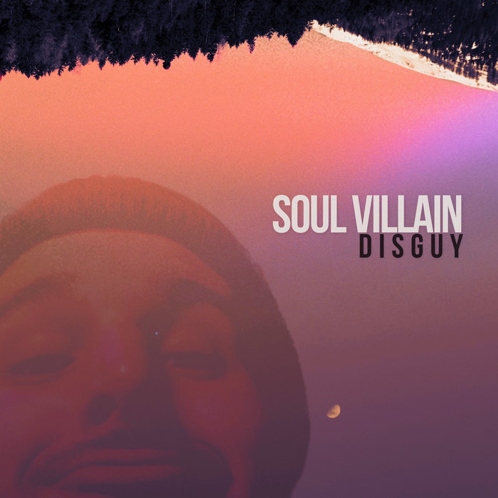 SOUL VILLAIN | DISGUY