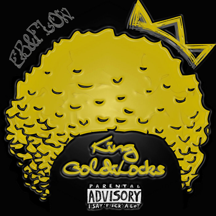 King GoldiLocks | Eb&Flow