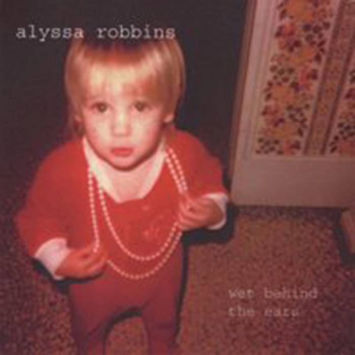 Wet Behind the Ears | Alyssa Robbins