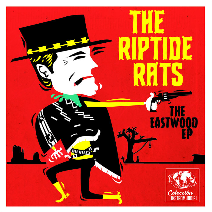 The Eastwood E.P | The Riptide Rats