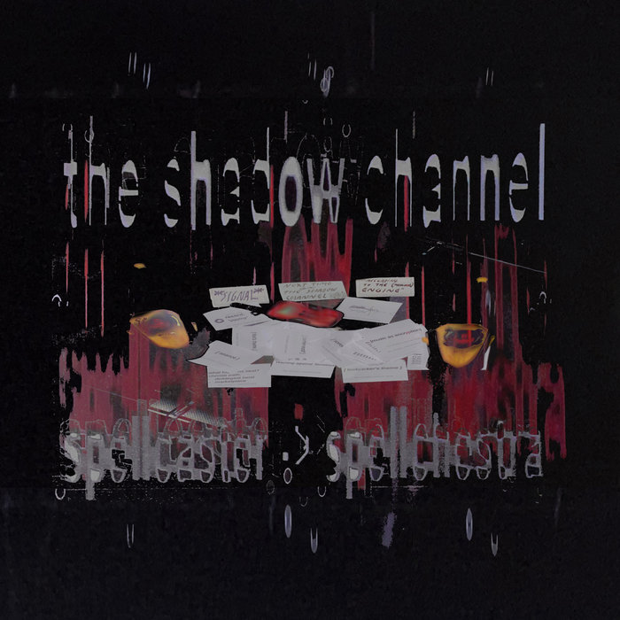 the shadow channel | Spellcaster