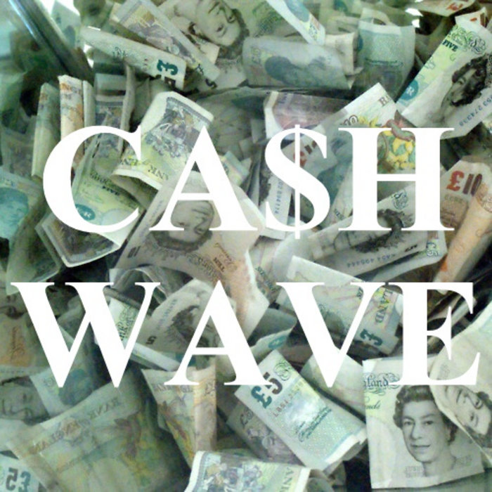 Cash Wave EP | Chesslo Junior