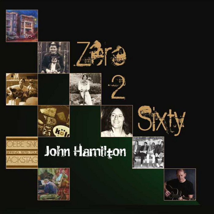 Zero 2 Sixty (Album) | John Hamilton
