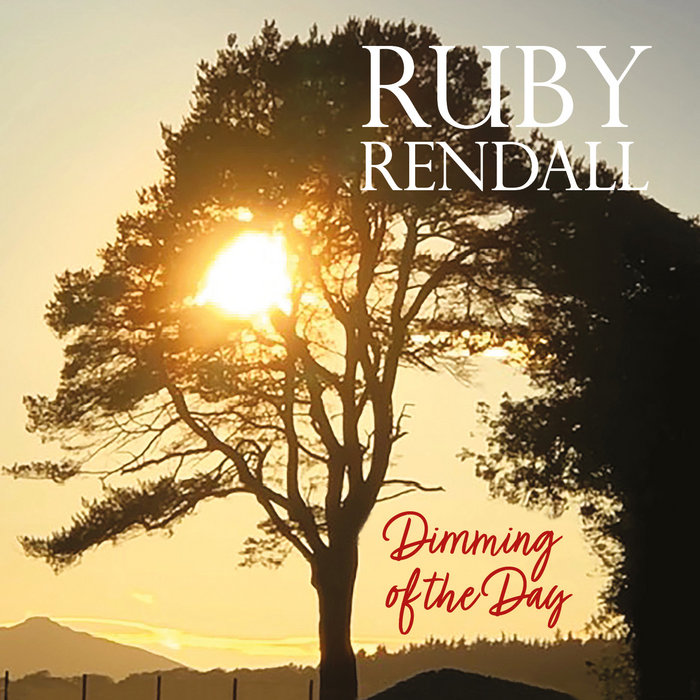 Dimming of the Day | Ruby Rendall