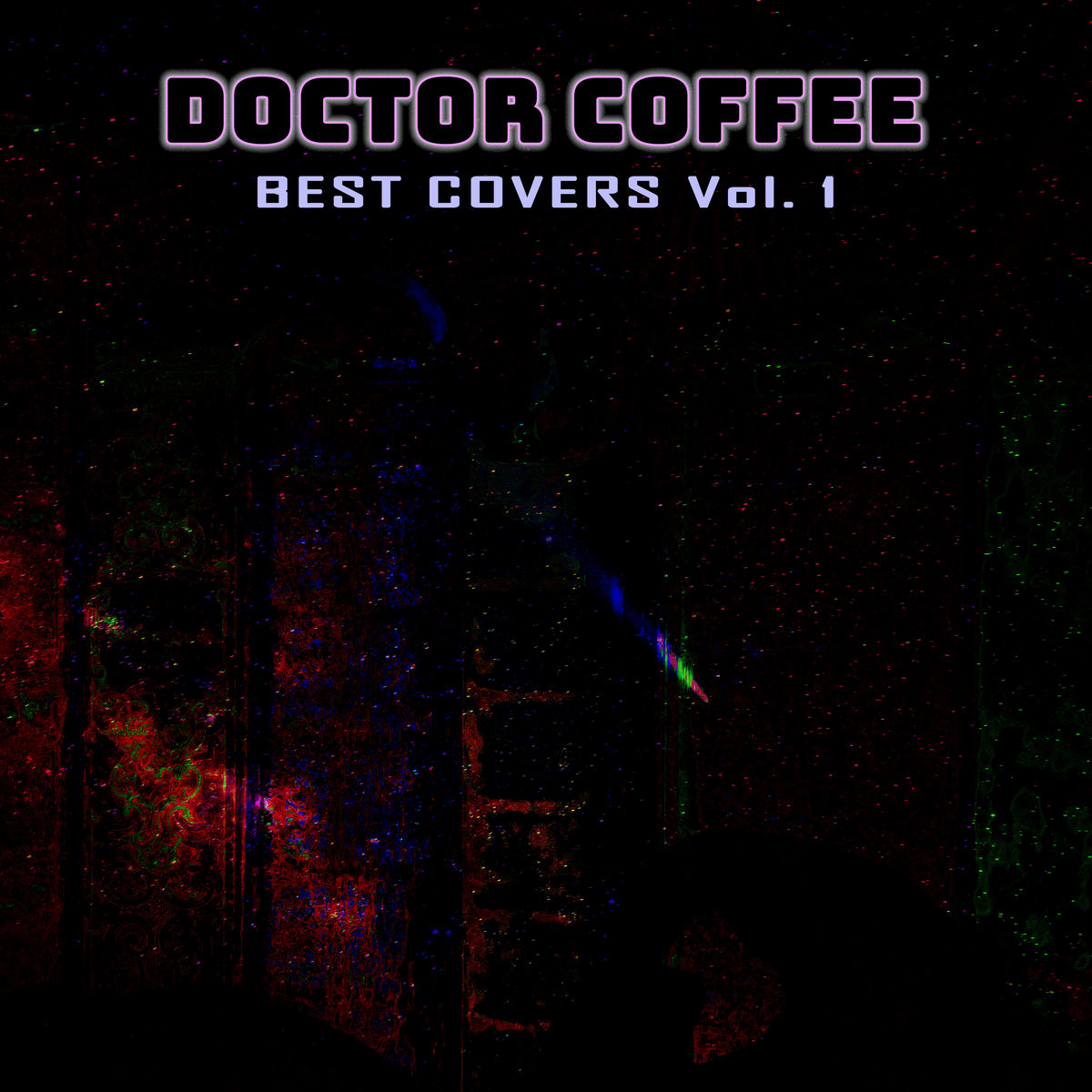 Best Covers Vol 1 | Doctor Coffee