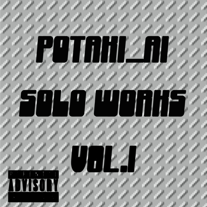 Potaki_A1 SoloWorks Vol.1 | Potaki