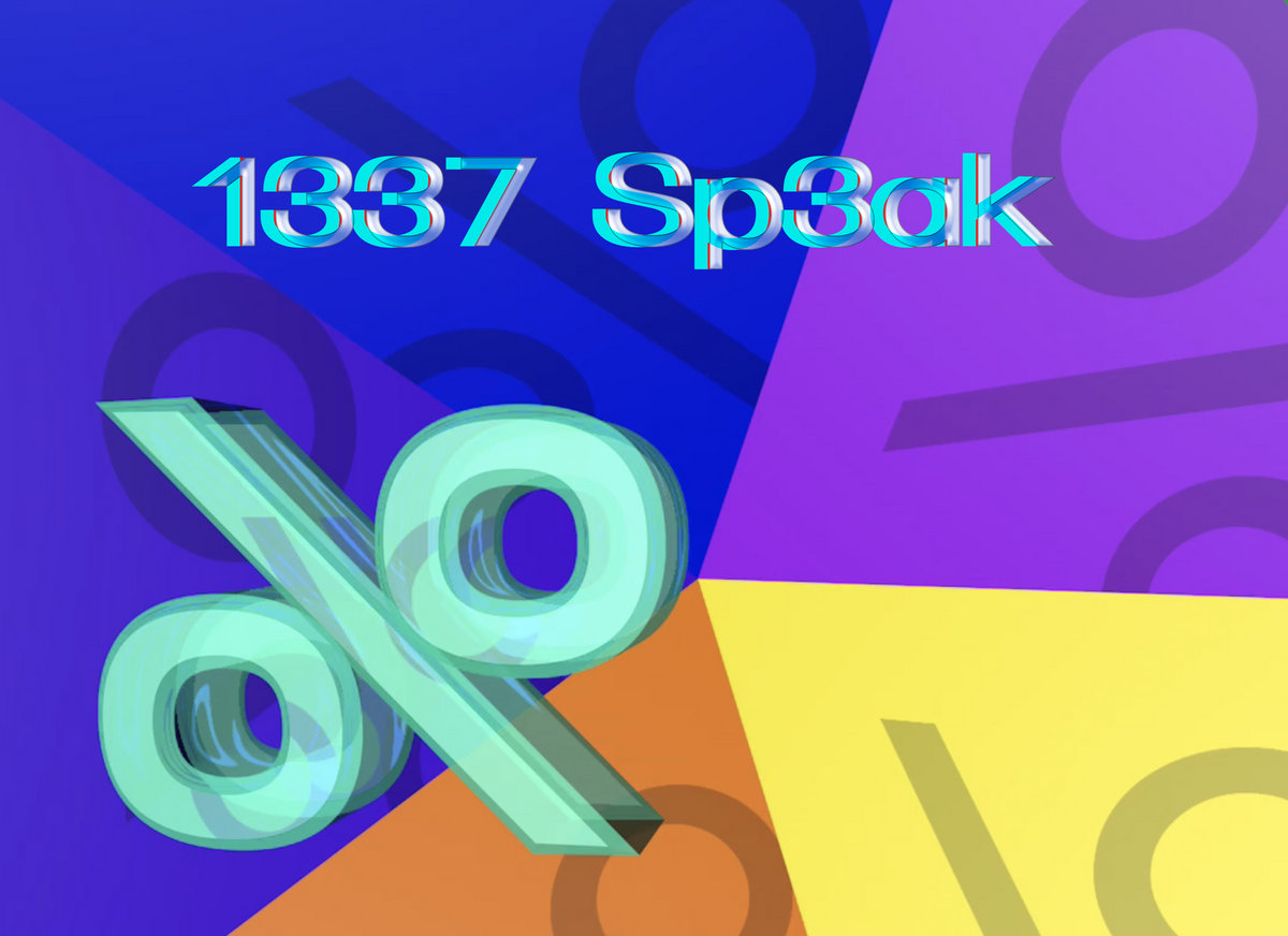 1337 Sp3ak | % | 5chrap5, X-3,