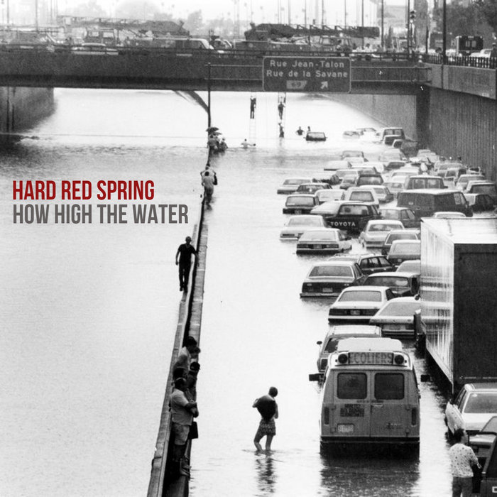 How High The Water | Hard Red Spring