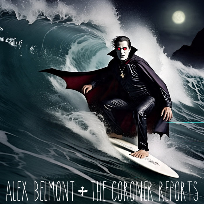 The Coroner Report Vol.1 | Alex Belmont + The Coroner Reports | She ...