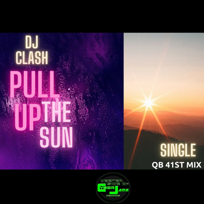 DJ CLASH - Pull up to the Sun | DJ CLASH