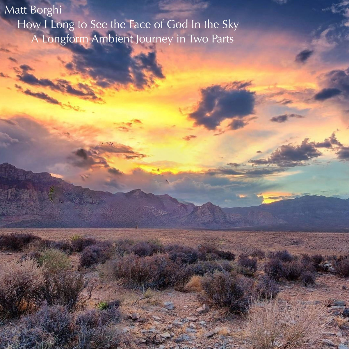 How I Long To See the Face of God In the Sky - A Longform Ambient ...