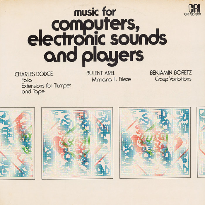 Music for Computers, Electronic Sounds and Players | Various Artists ...