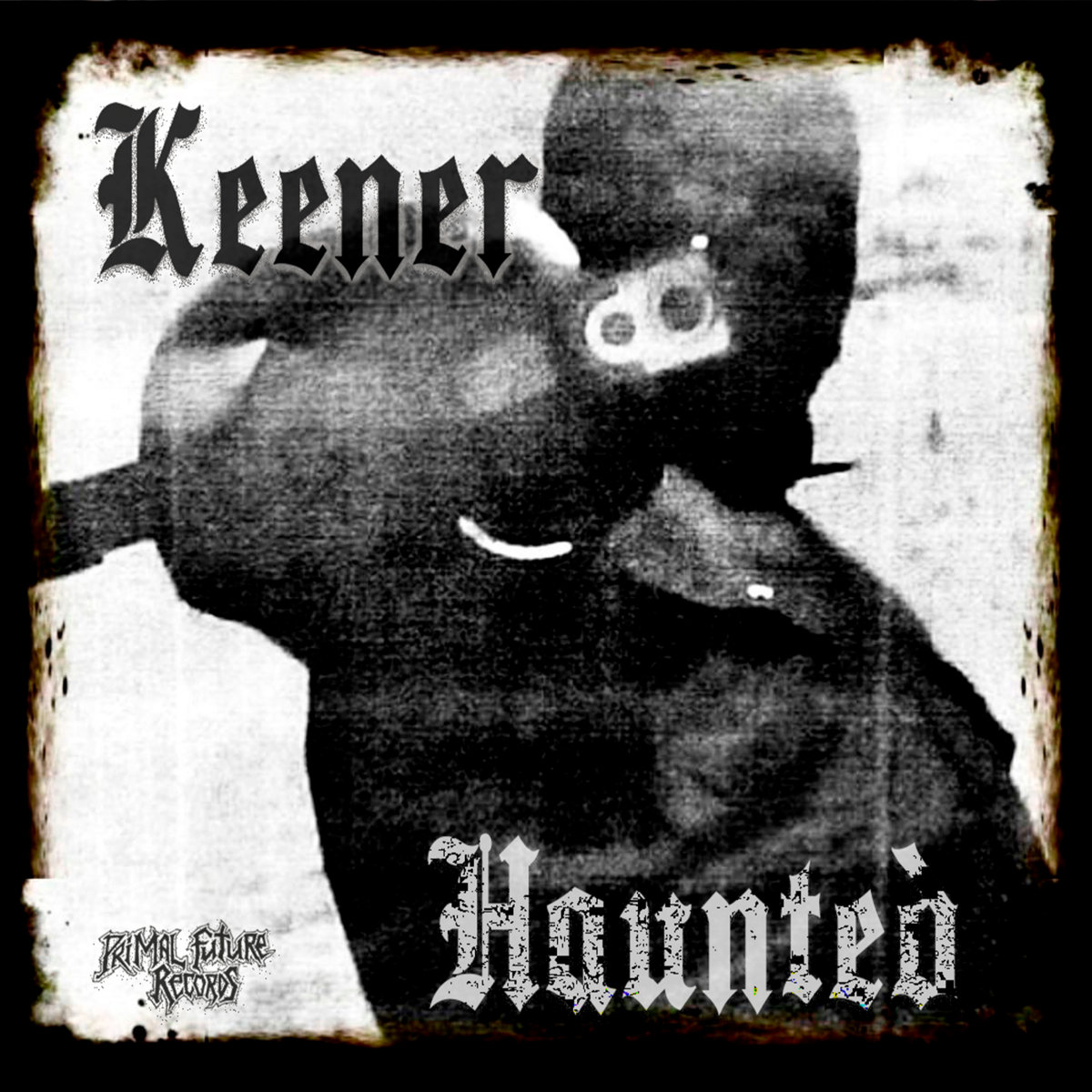 Haunted | Keener | Primal Future Records