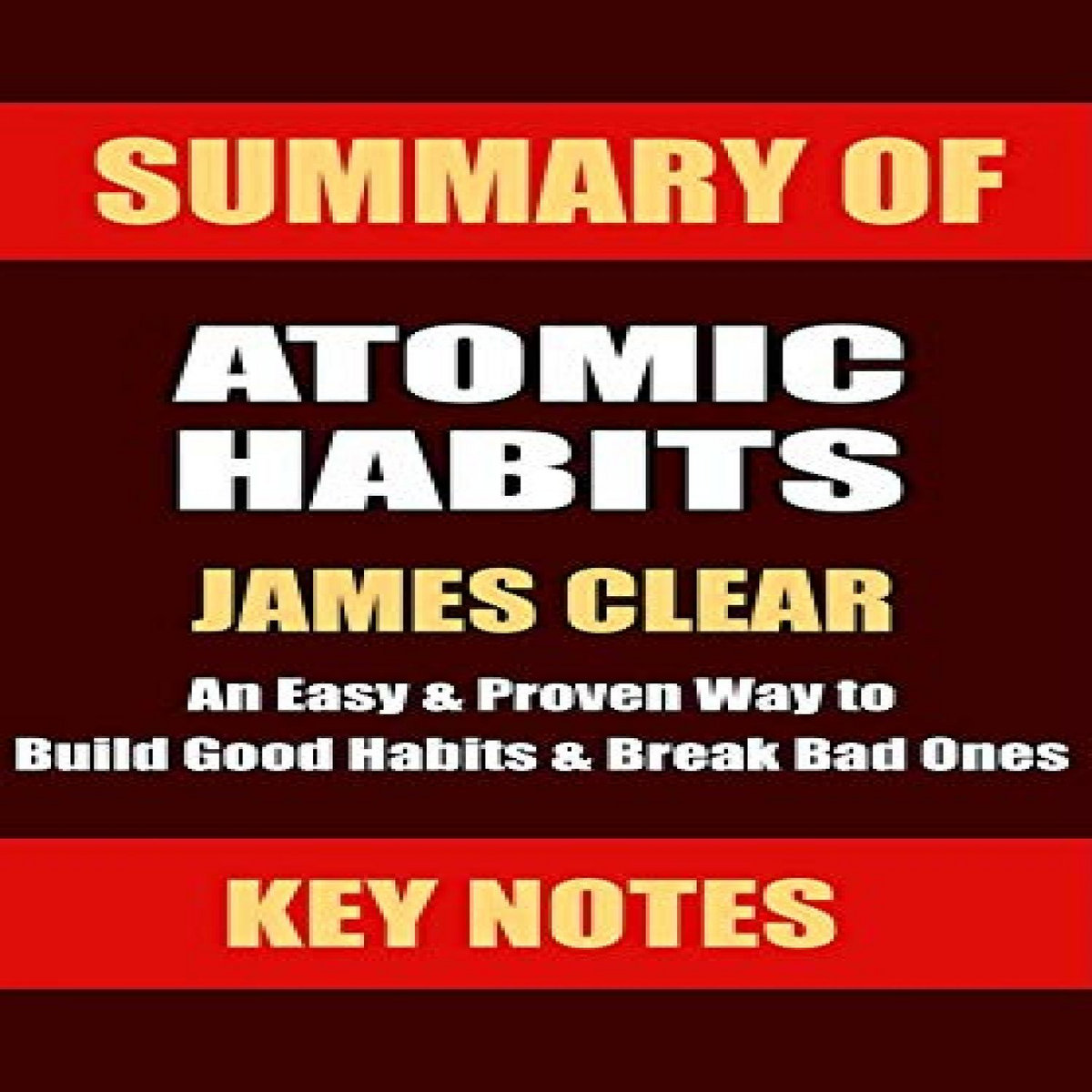 [Get] EPUB KINDLE PDF EBOOK SUMMARY: ATOMIC HABITS: An Easy & Proven Way to Build Good Habits ...