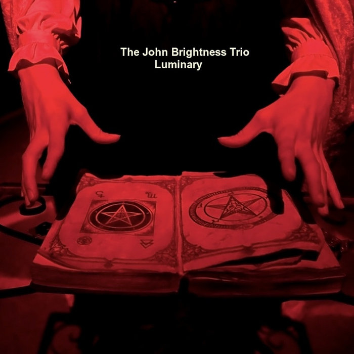 Luminary (preview) | The John Brightness Trio | Klaus Morlock