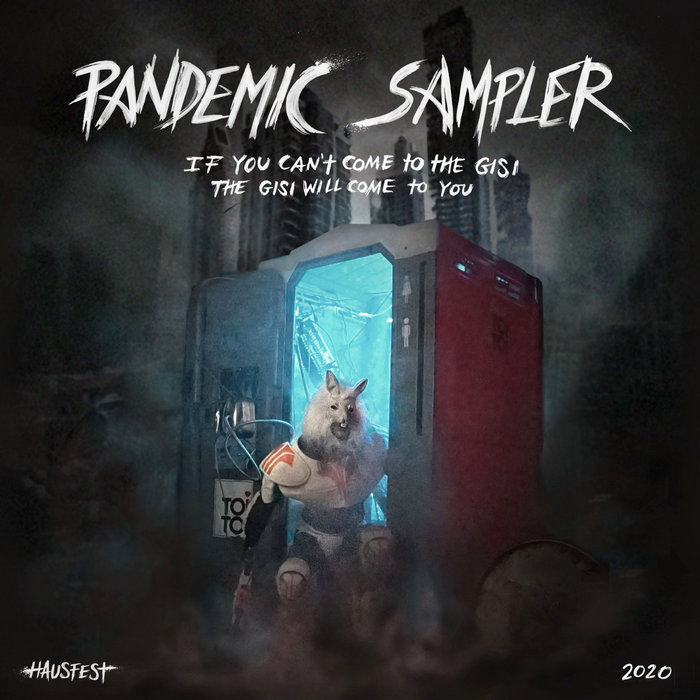 Pandemic Sampler Hausfest 2020 | Gisi / GGS31