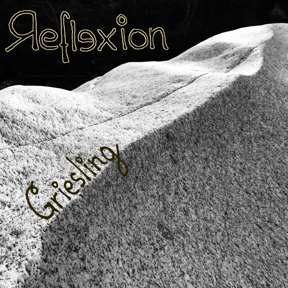 Reflexion | Griesling