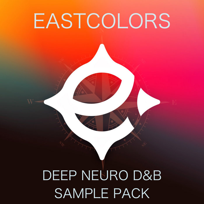 EastColors - Neuro Deep D&B Sample Pack (4GB Of Content) | EastColors
