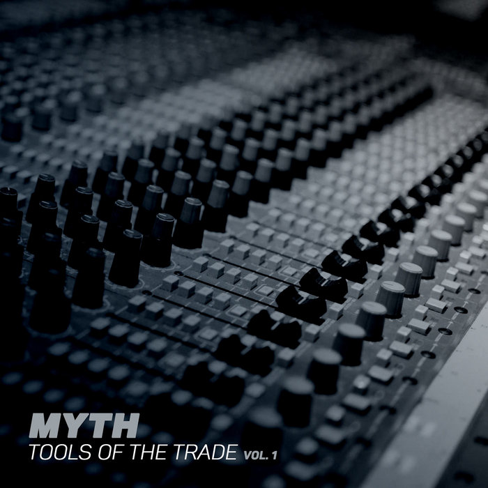 Tools of the Trade Vol. 1 | Myth