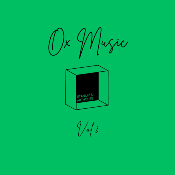 Ox Music Volume 2 | Lxrd_Ox