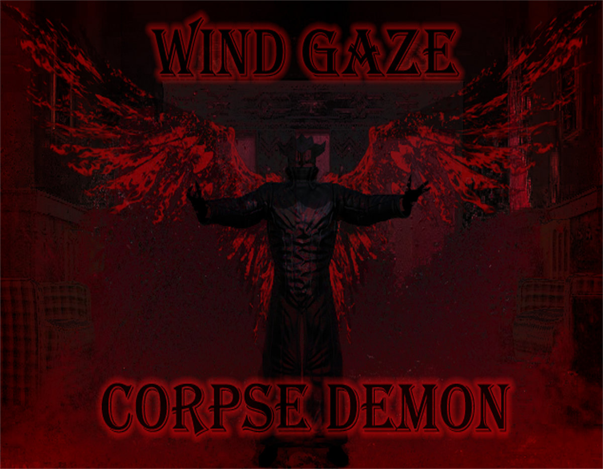 Corpse Demon | Wind Gaze