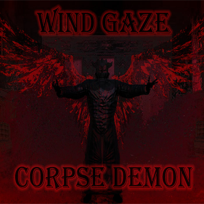 Corpse Demon | Wind Gaze