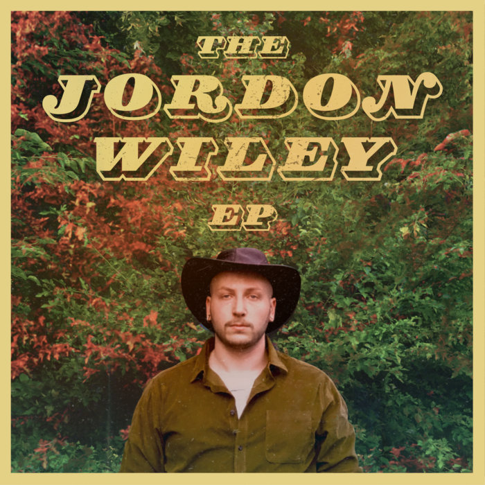 The Jordon Wiley EP | Jordon Wiley
