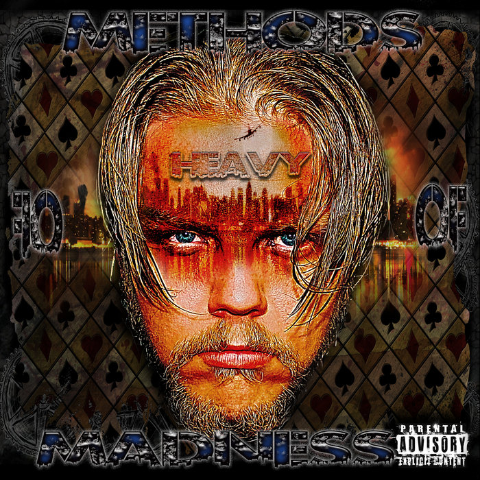 Methods Of Madness | HEAVY | Heavy