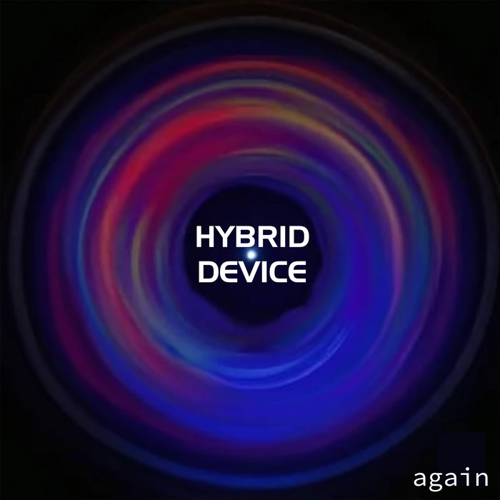 Again EP | Hybrid Device