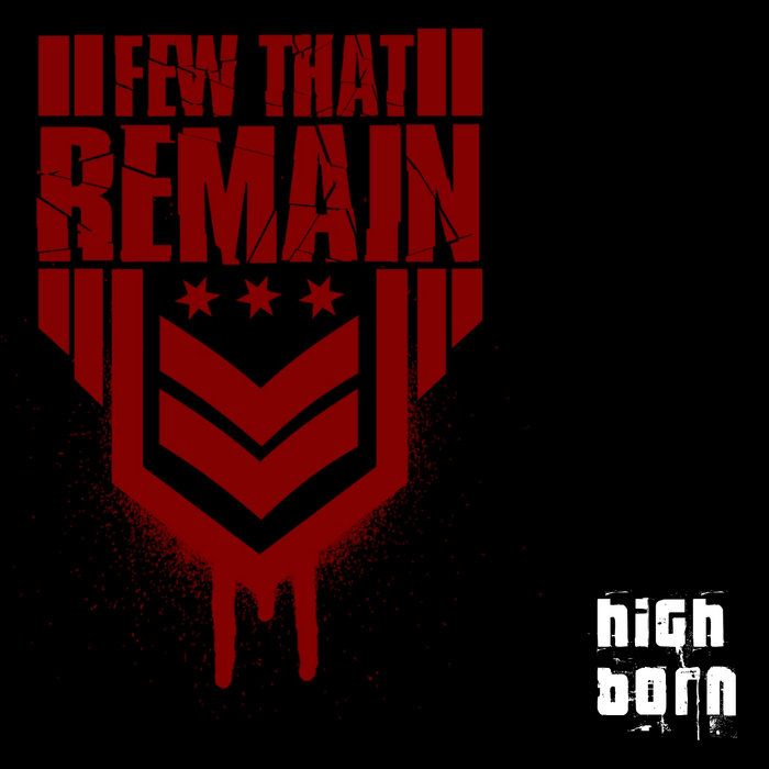 High Born | Few That Remain