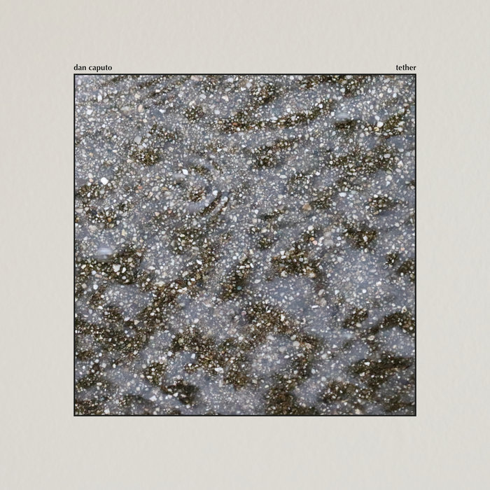 Tether | Dan Caputo