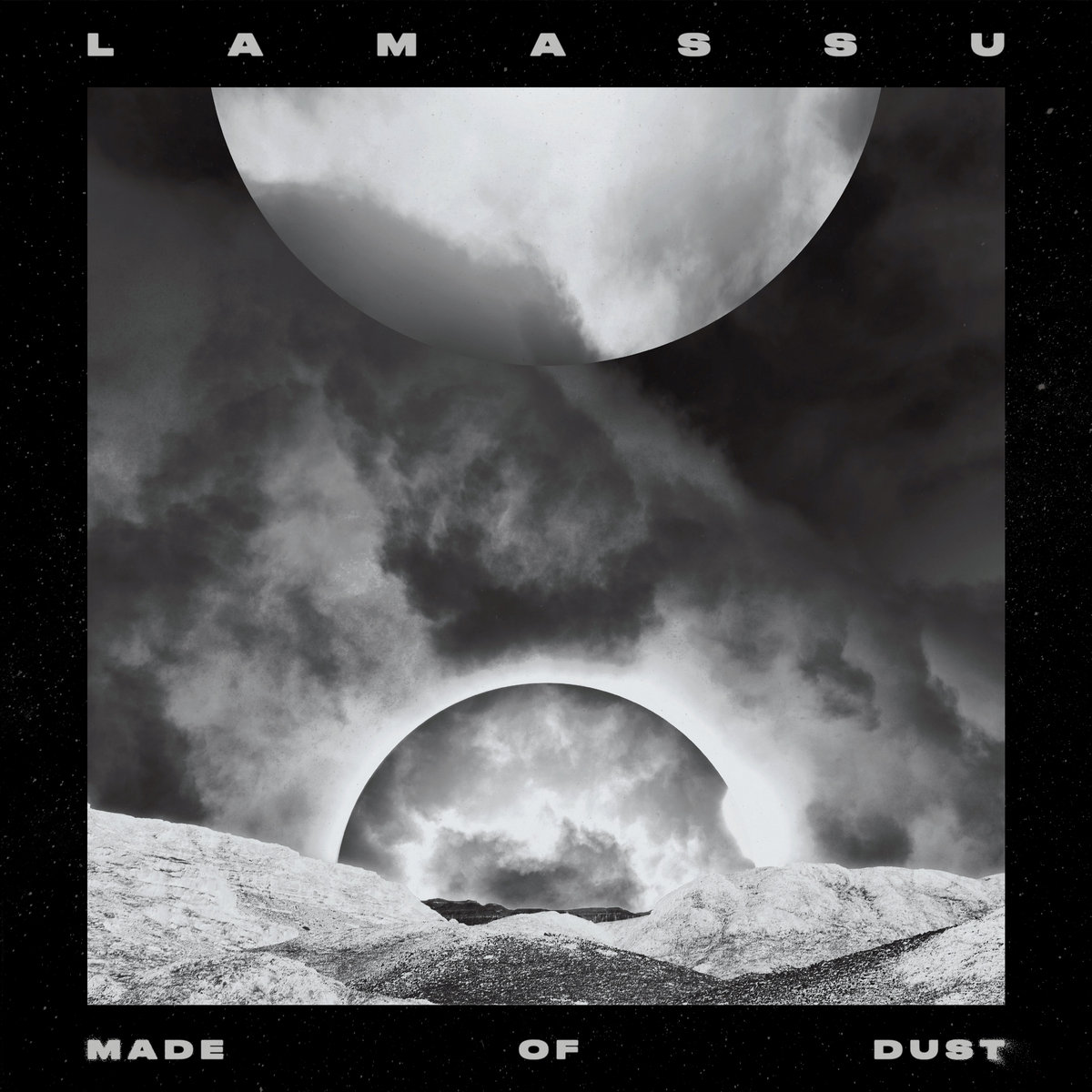 Made of Dust | Lamassu