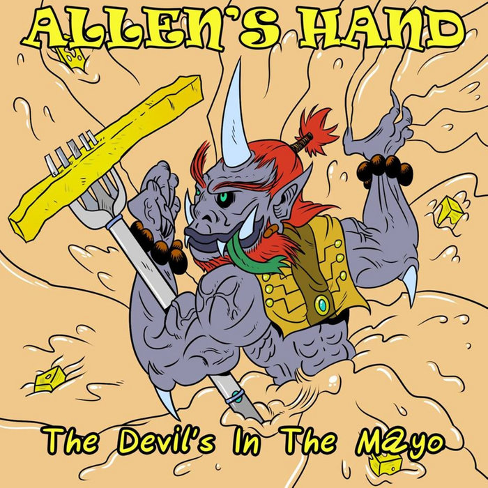 The Devil's In The Mayo | Allen's Hand