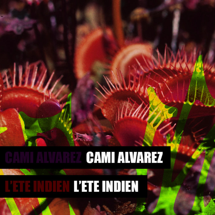 EP 2022 l'Eté Indien | CAMI ALVAREZ