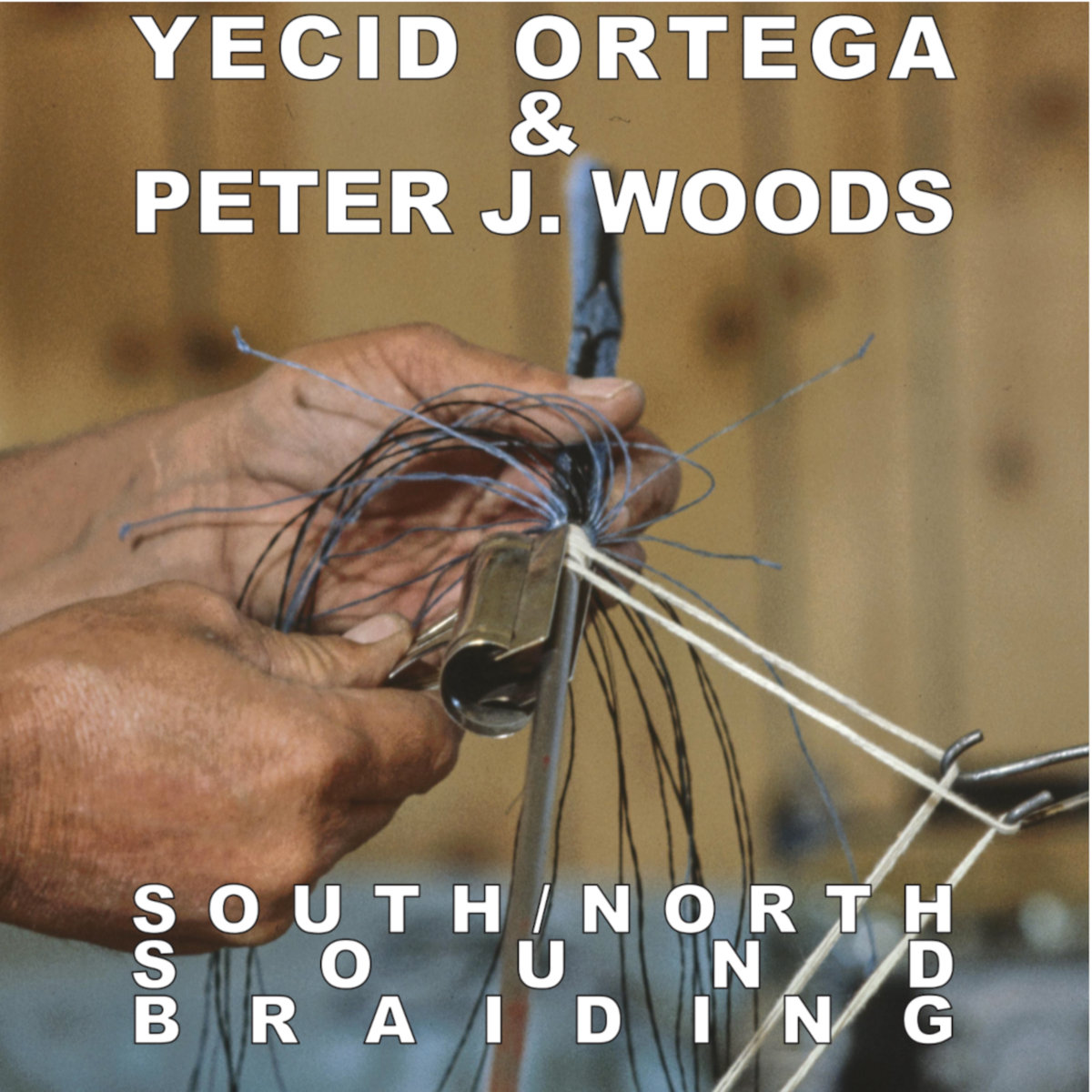South / North Sound Braiding | Yecid Ortega & Peter J. Woods | Black Ring Rituals Records