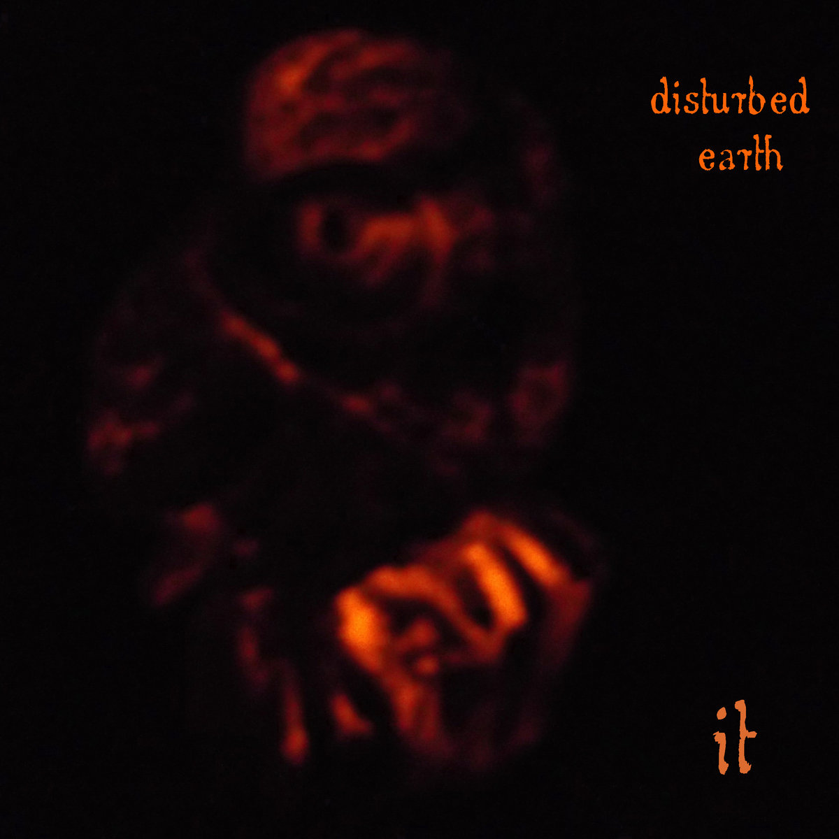 It | Disturbed Earth