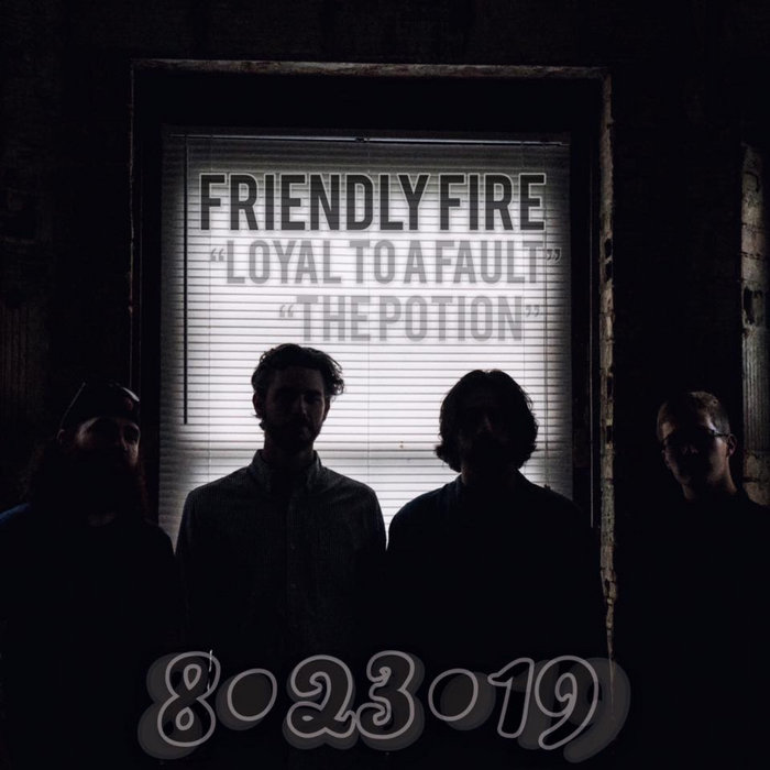 Loyal / Potion | Friendly Fire