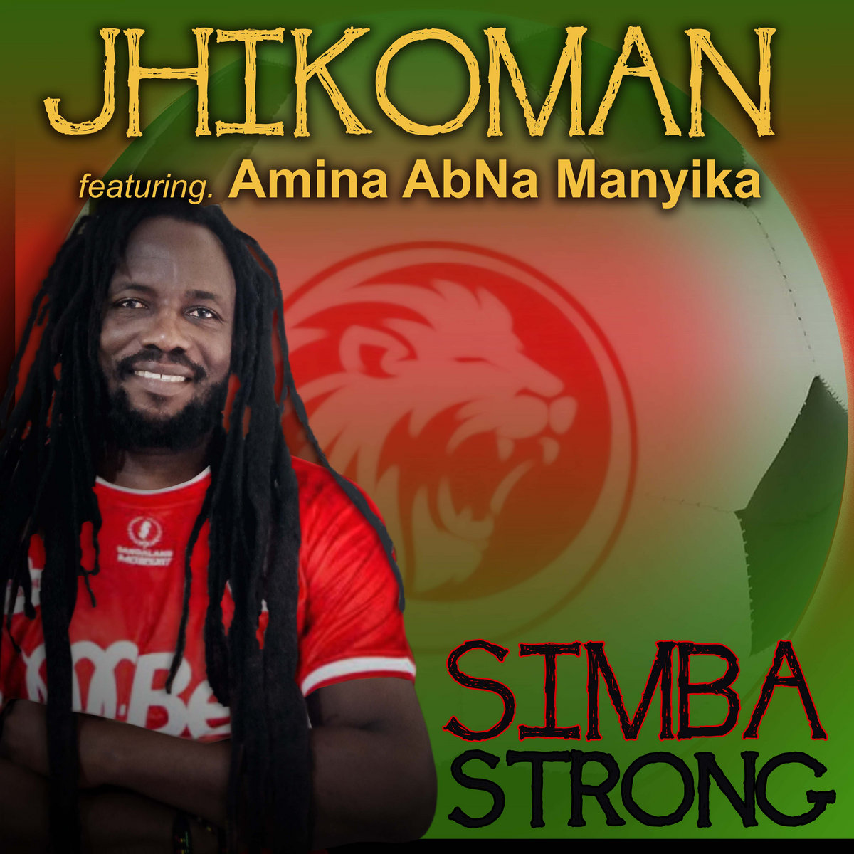 Simba Strong featuring. Amina AbNa Manyika | JHIKOMAN