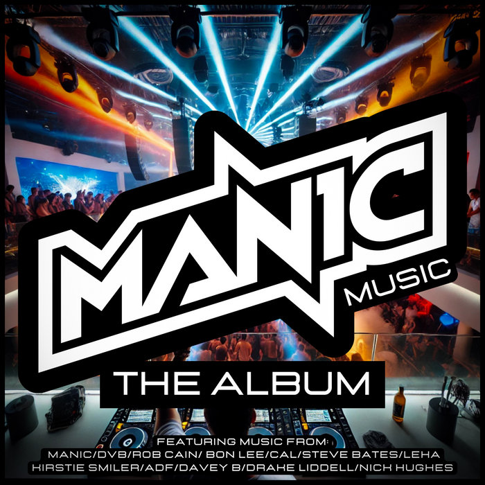 MANIC MUSIC - THE ALBUM | VARIOUS ARTISTS | Manic Music