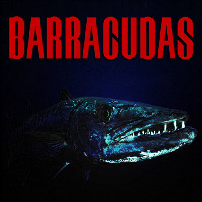 Barracudas | Barracudas
