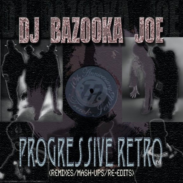 Progressive Retro (Disc 1) | Bazooka Joe | Slang Parade Music/DJ ...