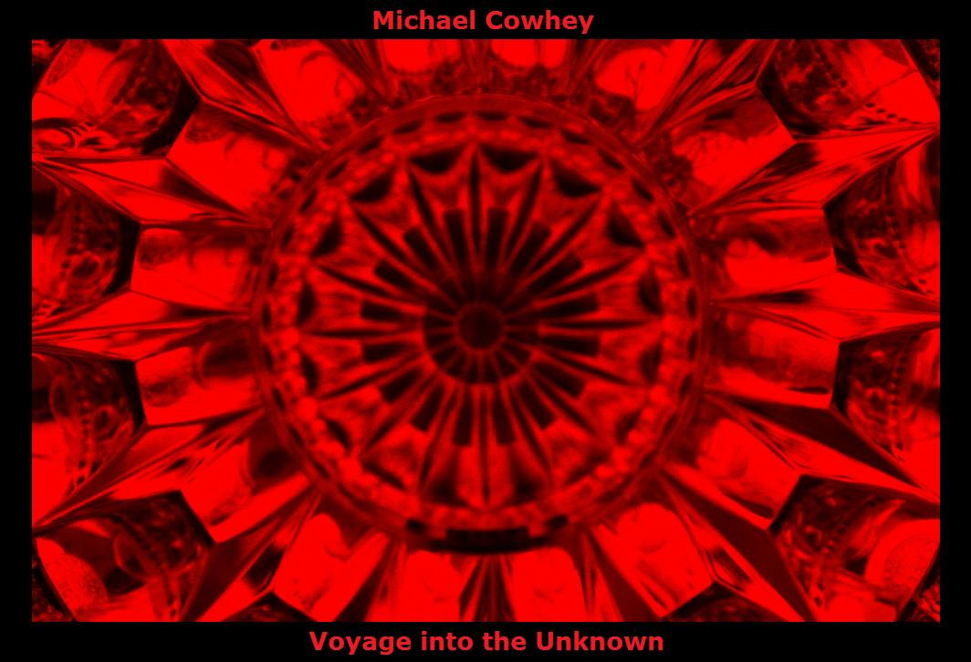 Voyage into the Unknown | Michael Cowhey | BFW recordings