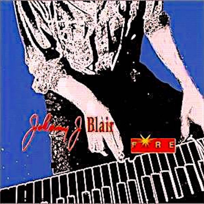 FIRE | Johnny J Blair "Singer at Large"