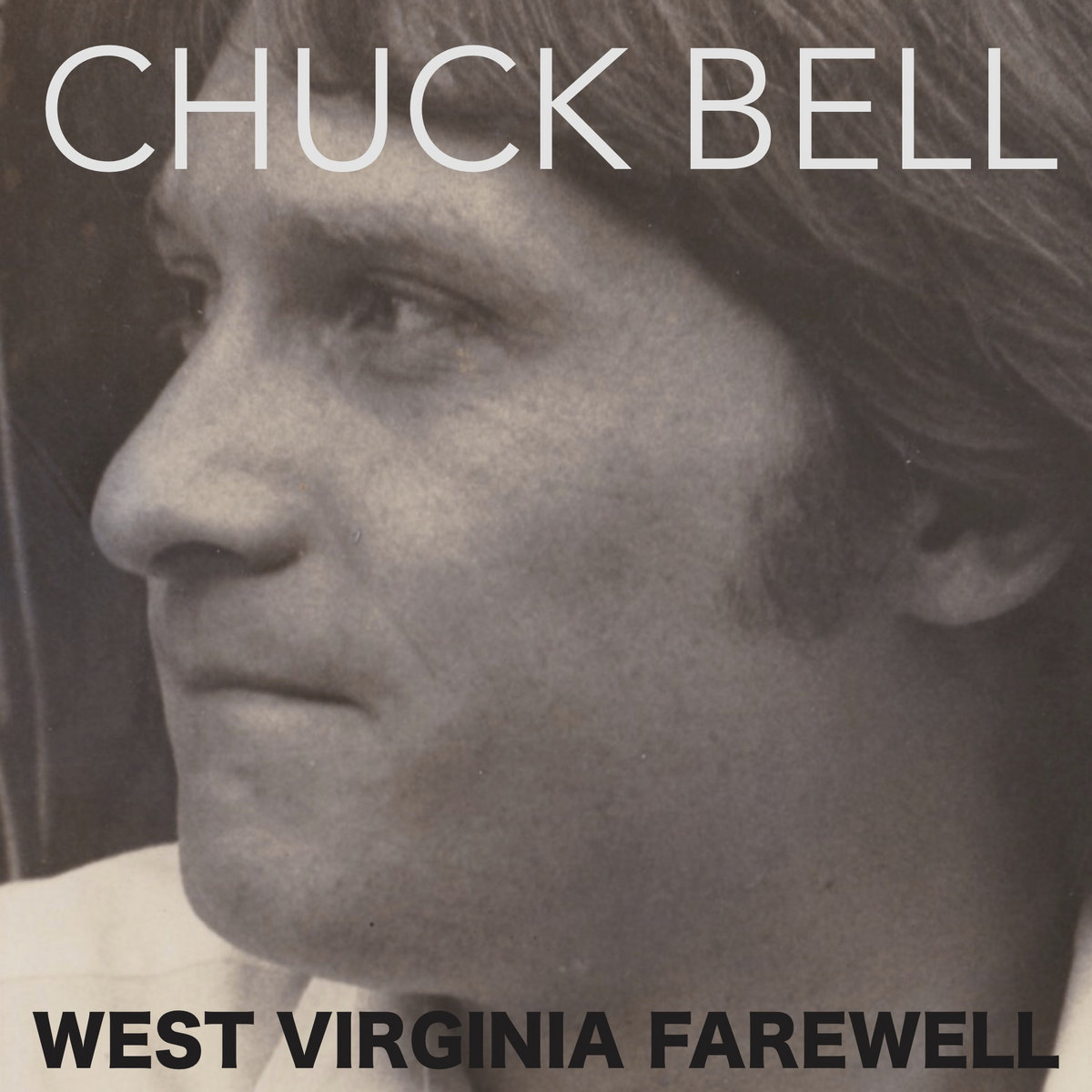 West Virginia Farewell | Chuck Bell