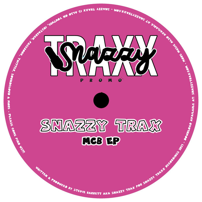 MCB EP | Snazzy Trax