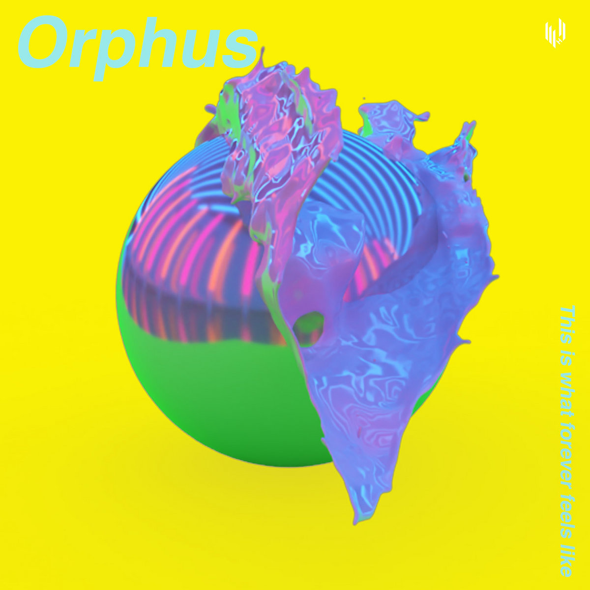 This Is What Forever Feels Like | Orphus | Hypercolour Records