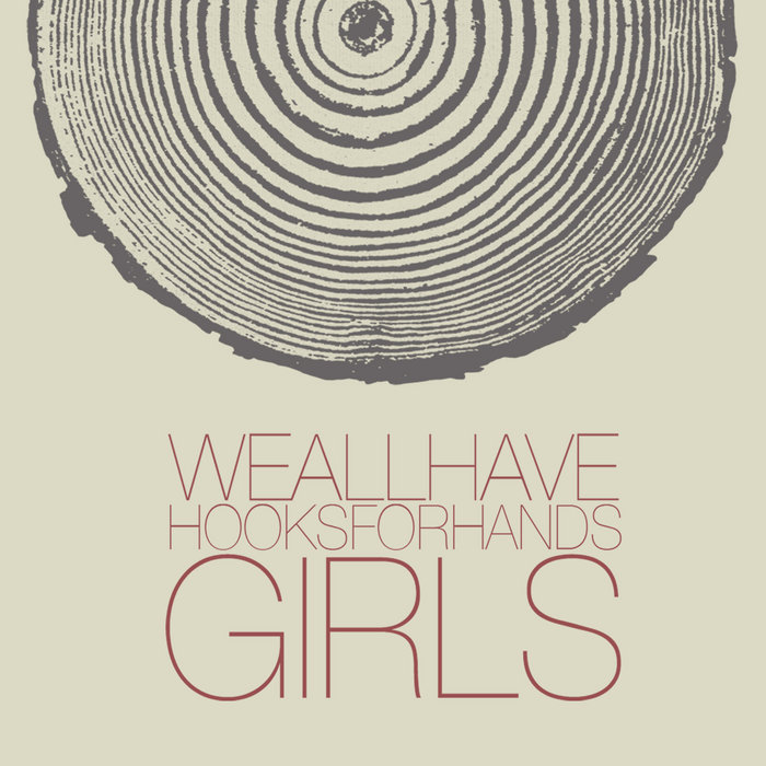 Girls | we all have hooks for hands