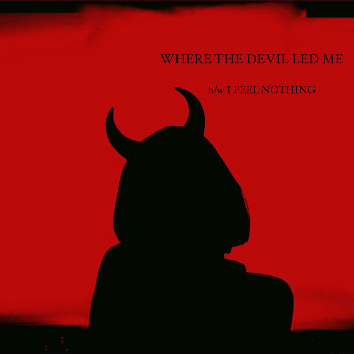 Where The Devil Led Me / I Feel Nothing | Hot Sherlock